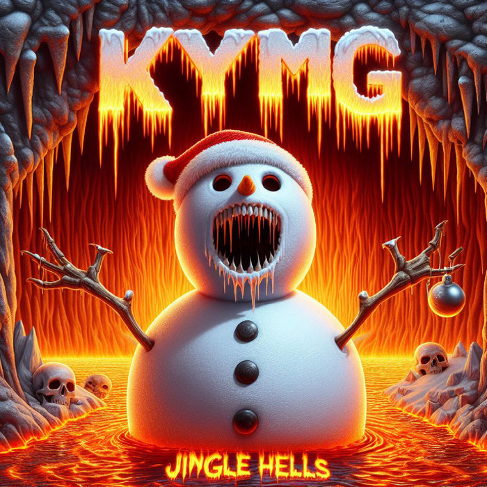 Jingle Hells | Kill Your Mainstream Girlfriend