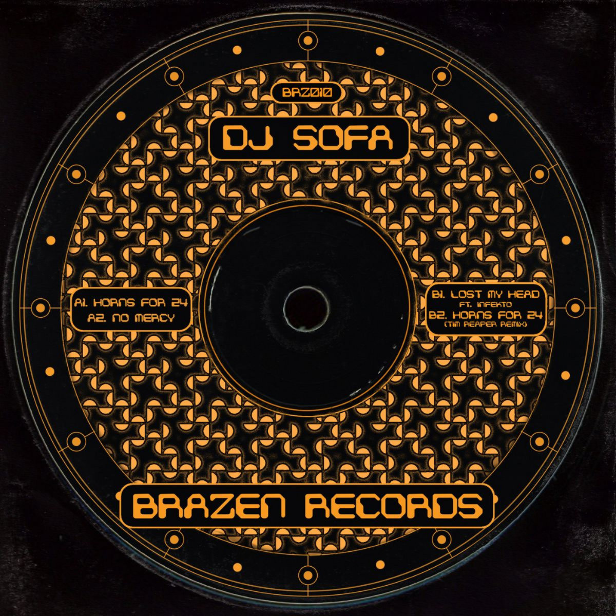 BRZ010 - DJ SOFA | DJ Sofa | Brazen Records