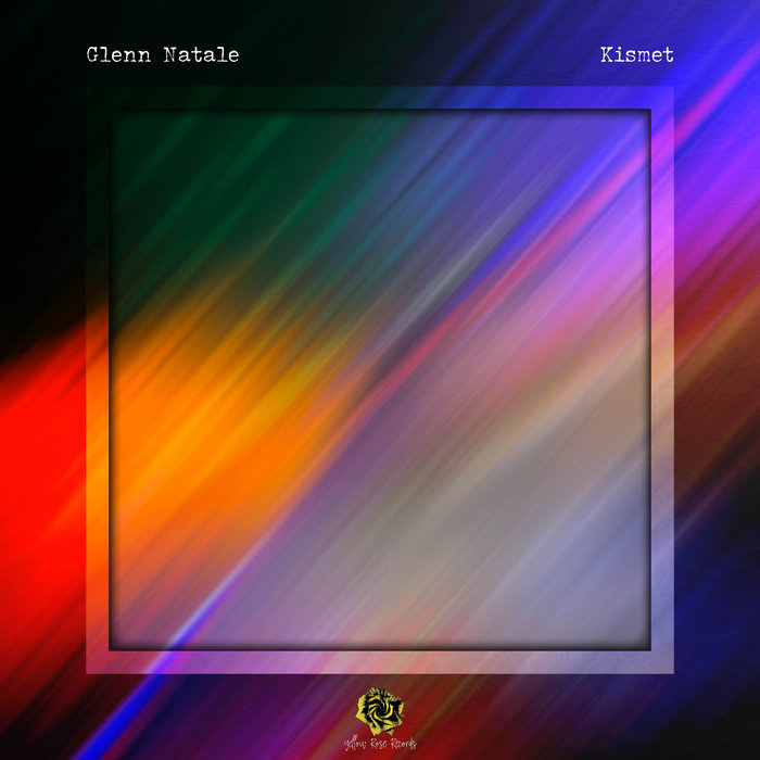 Kismet | Glenn Natale | Yellow Rose Records