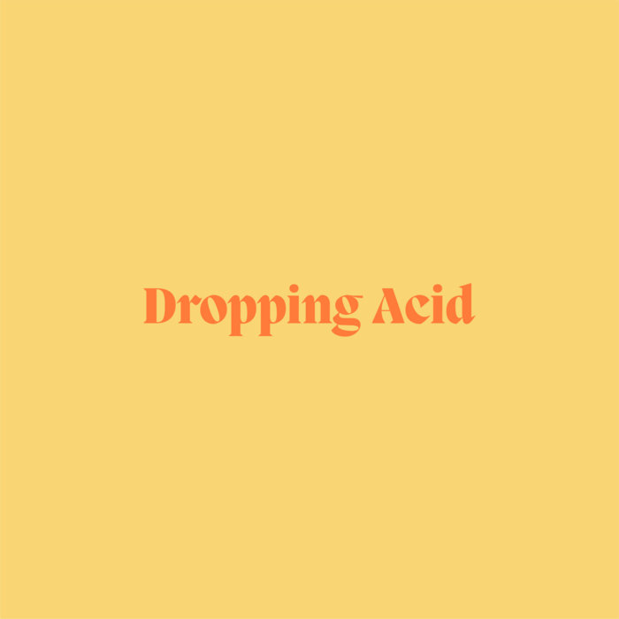 Dropping Acid | Jacob Miller