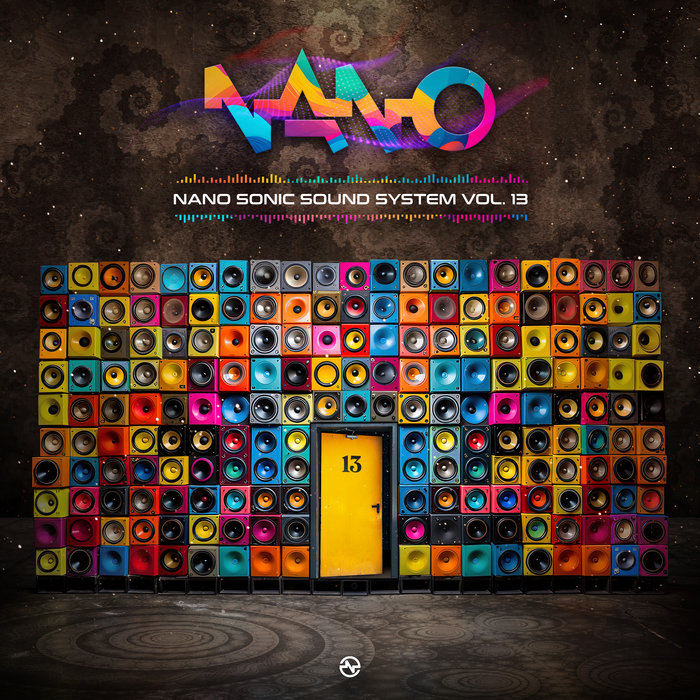 Nano Sonic Sound System Vol. 13 | Various Artists | Nano Records