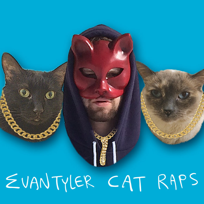 CAT RAPS | EVAN TYLER | art@evantyler.ca