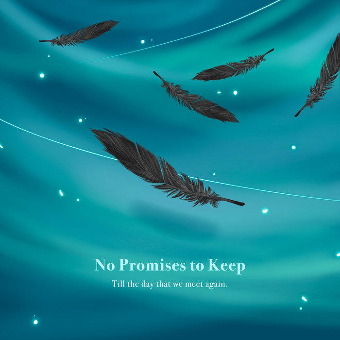 No Promises to Keep | Chewie Melodies, Pealeaf | Chewie Melodies