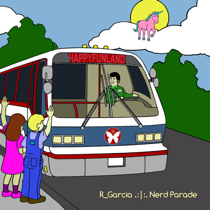 Nerd Parade | R_Garcia | TNY MZK LBL