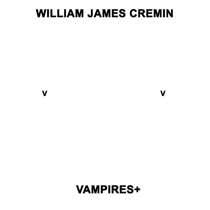 Vampires+ EP | William James Cremin