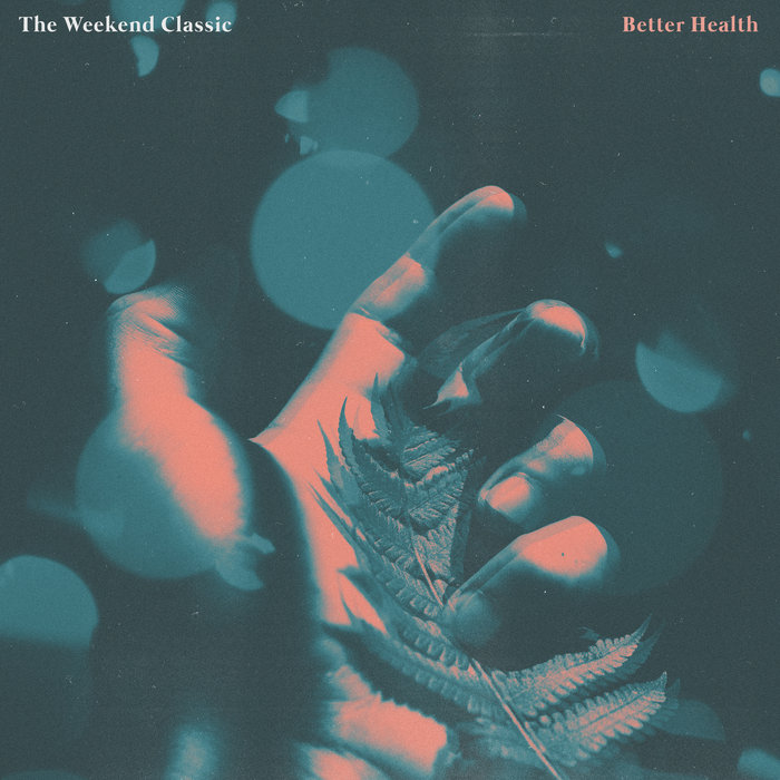 Better Health | The Weekend Classic | Rude Records