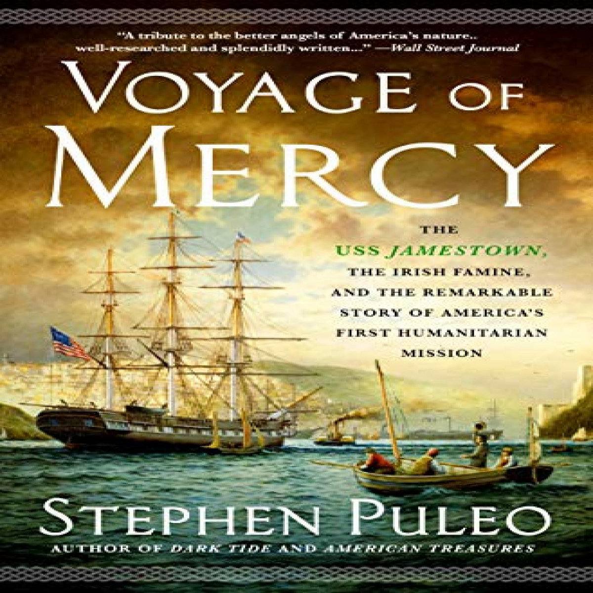 Access [EBOOK EPUB KINDLE PDF] Voyage of Mercy: The USS Jamestown, the ...