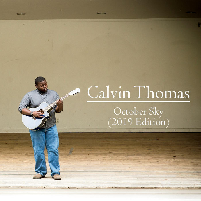 October Sky (2019 Edition) | Calvin Thomas