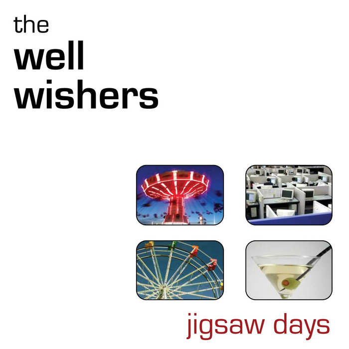 Jigsaw Days | The Well Wishers