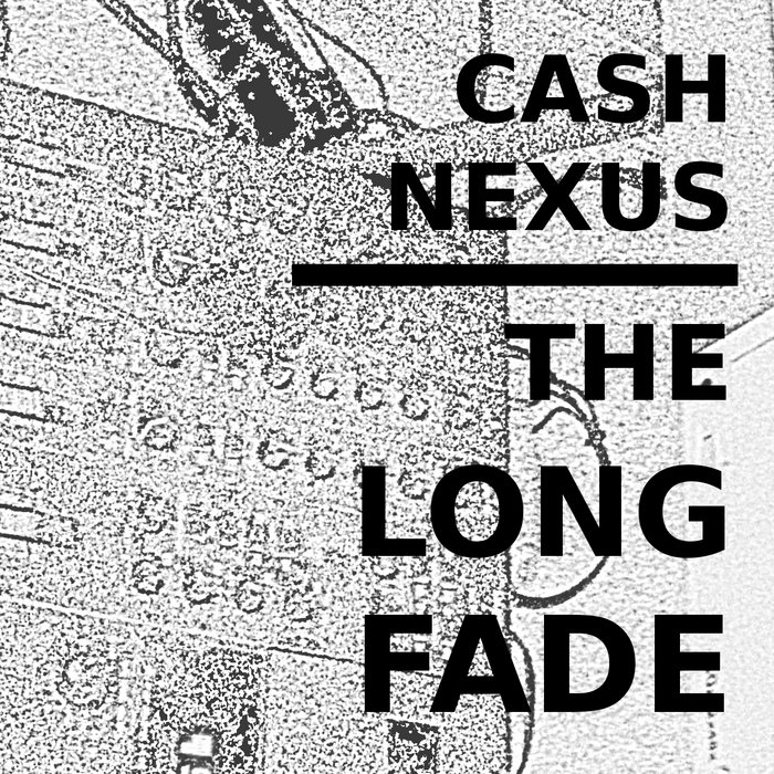 The Long Fade | Cash Nexus