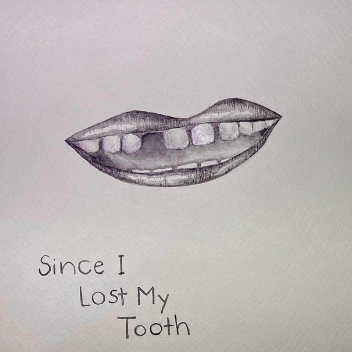 since i lost my tooth | i wouldnt remember me either | FragileRecs