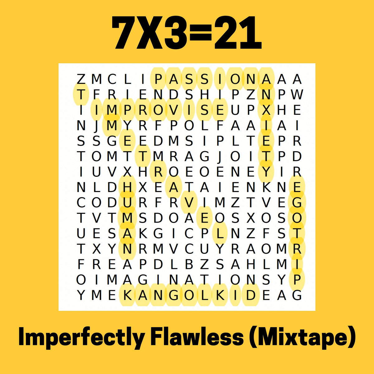 Imperfectly Flawless (Writing Exercises Mixtape) | 7X3=21 | 3Wisemen ...