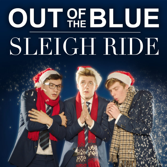 Sleigh Ride (Charity Single) | Out of the Blue | Oxford Out of the Blue