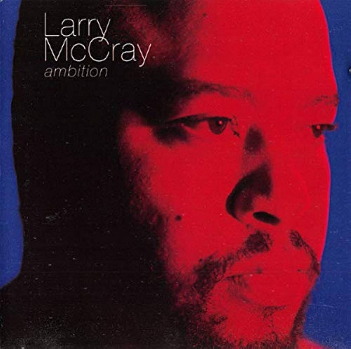 Ambition | Larry McCray