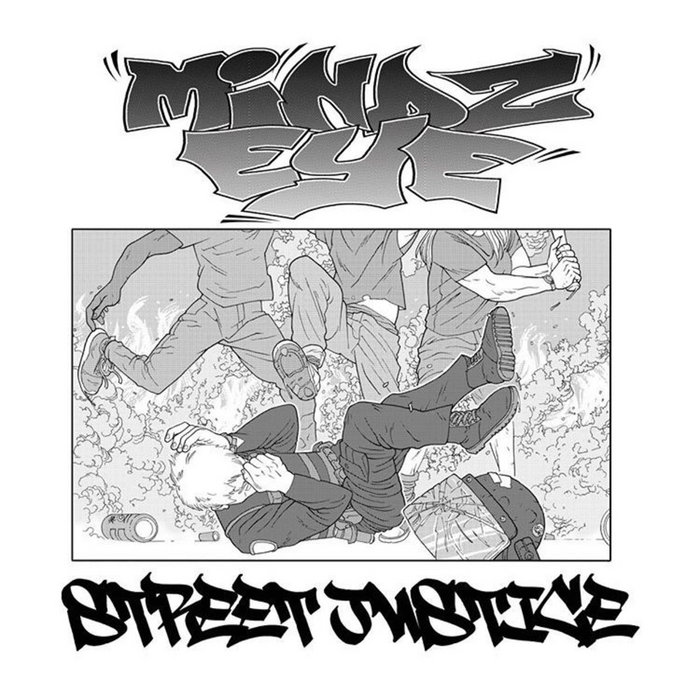STREET JUSTICE | MINDZ EYE