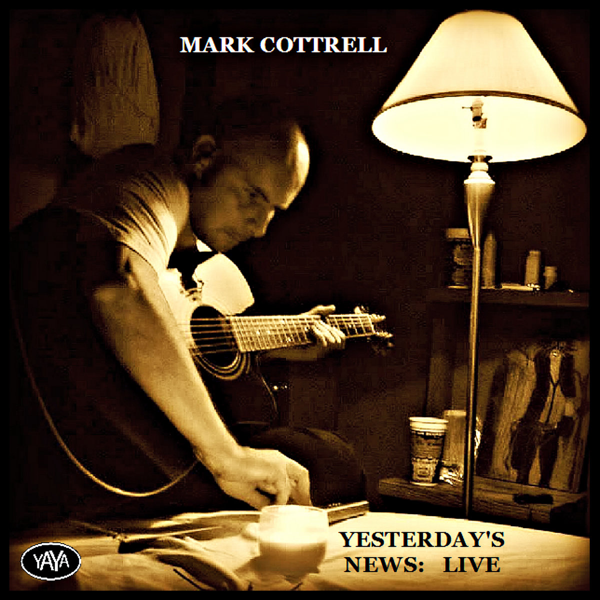 Yesterday's News: Live | Mark Cottrell | The YaYa Recording Company