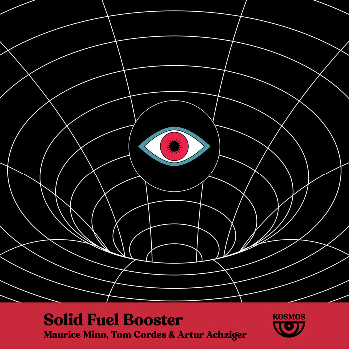 Solid Fuel Booster | Tom Cordes, Maurice Mino, Artur Achziger | Kosmos ...