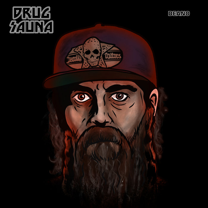 Deano | DRUG SAUNA