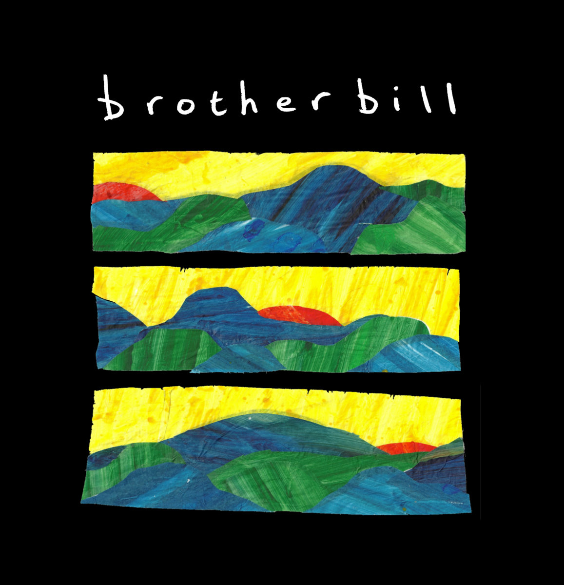 Brother Bill | Brother Bill