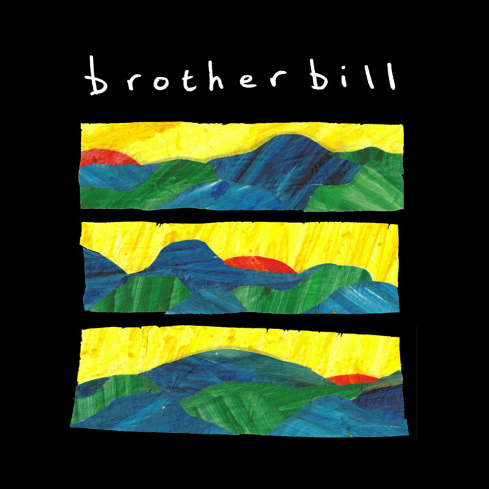 Brother Bill | Brother Bill