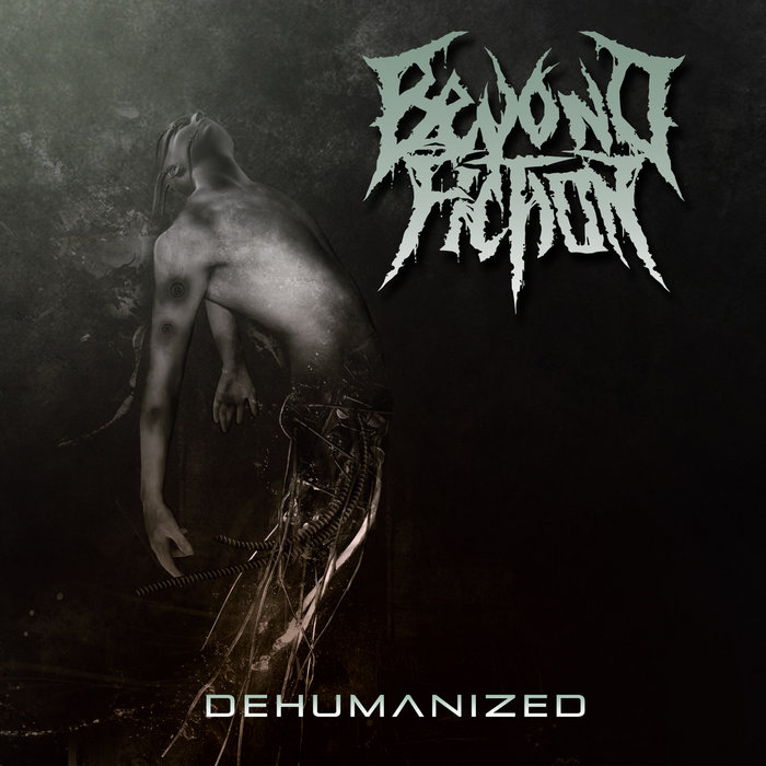 Dehumanized | Beyond Fiction