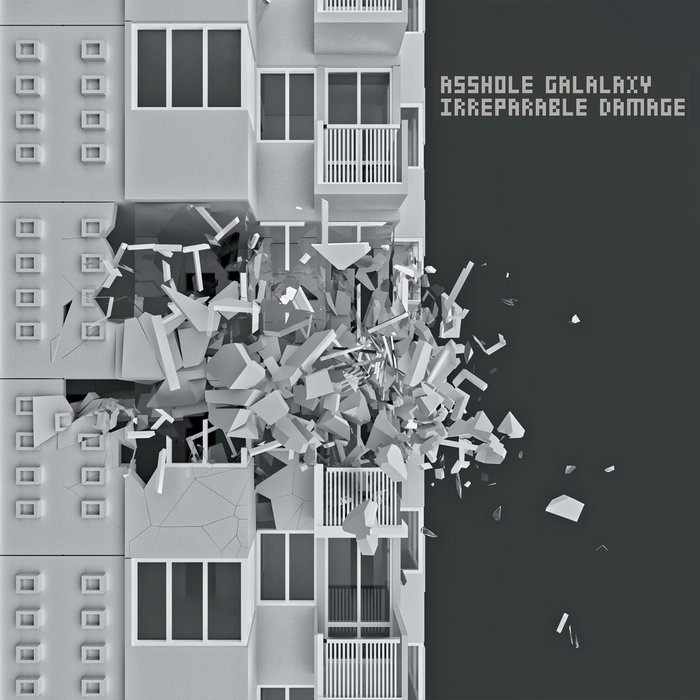 Irreparable Damage | Asshole Galaxy | Mahorka