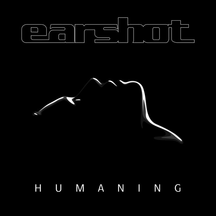 Humaning | Earshot