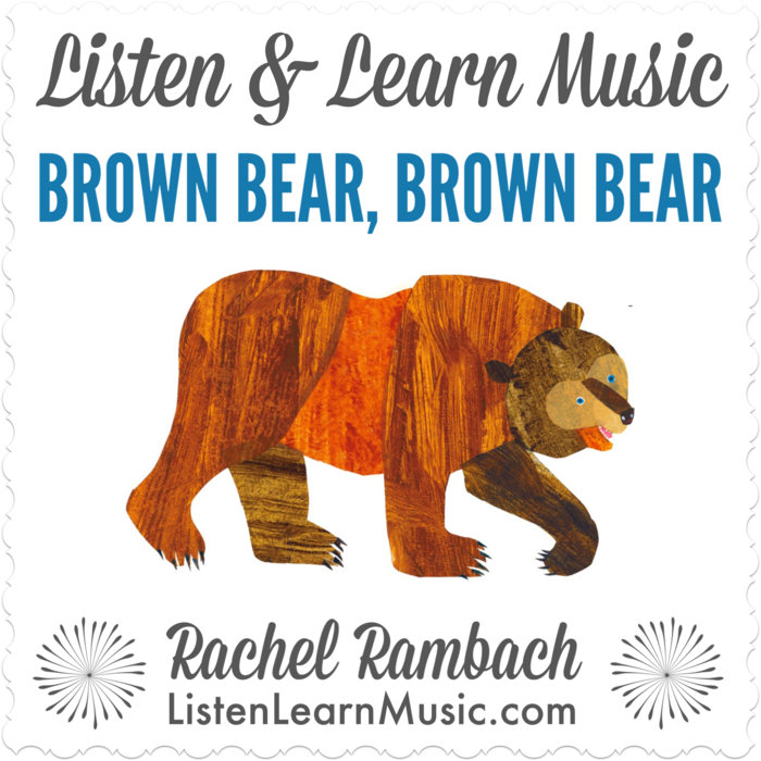 Brown Bear, Brown Bear | Listen & Learn Music