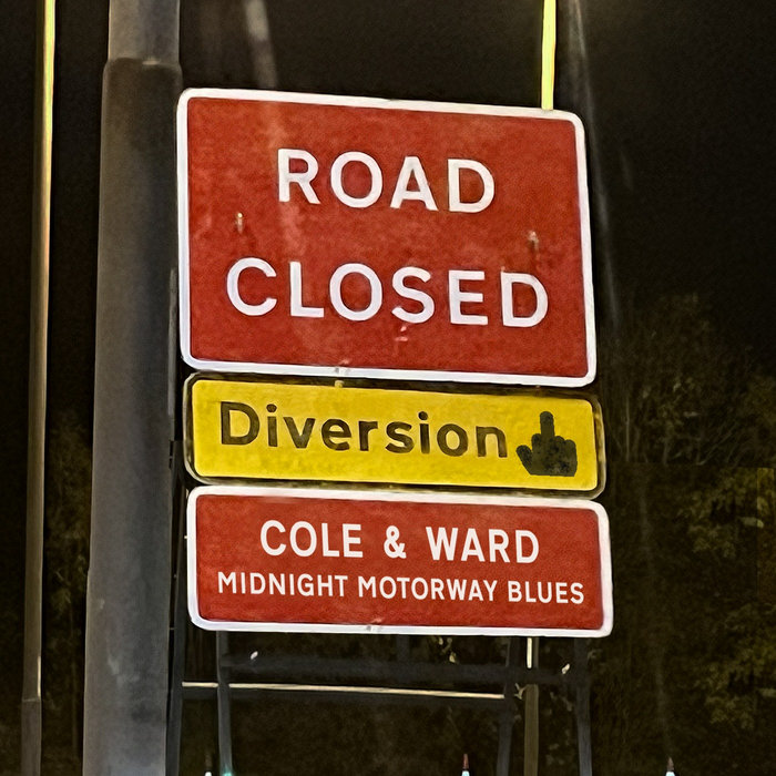 Midnight Motorway Blues | Cole & Ward