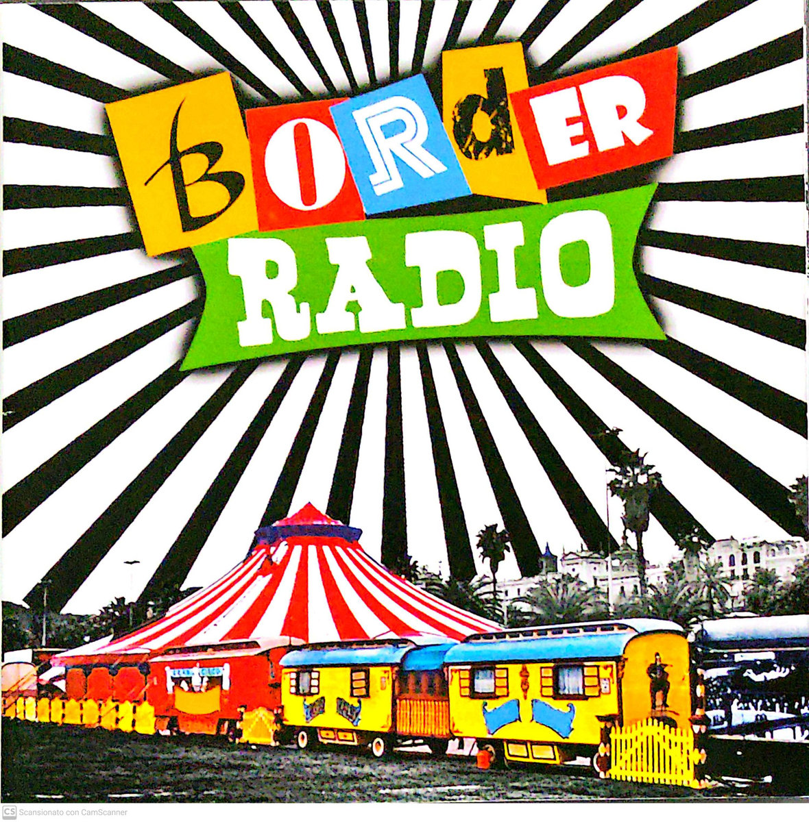 BORDER RADIO - BEST SONGS | BORDER RADIO