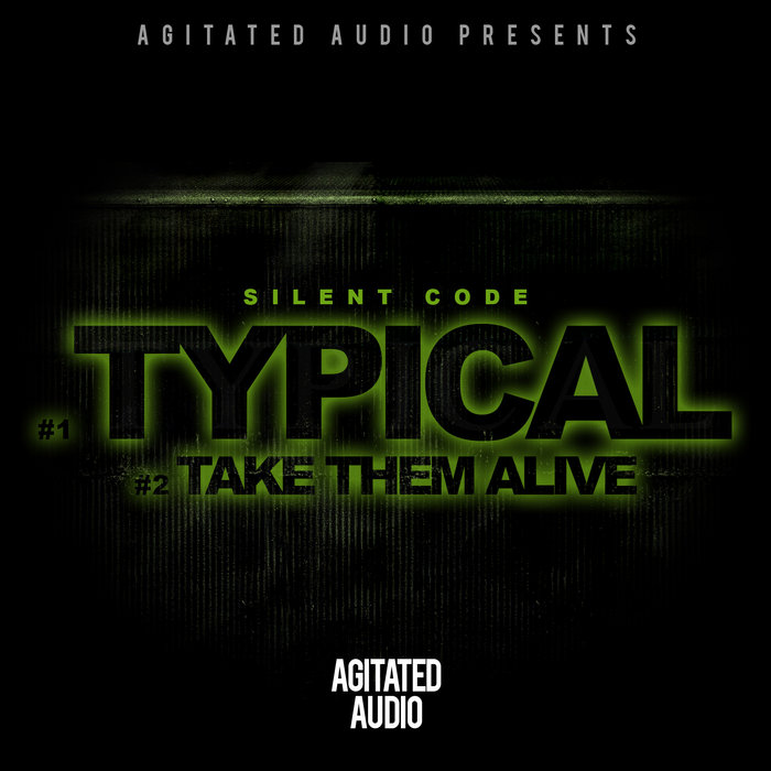 AGTD003 Silent Code - Typical | Silent Code | Agitated Audio