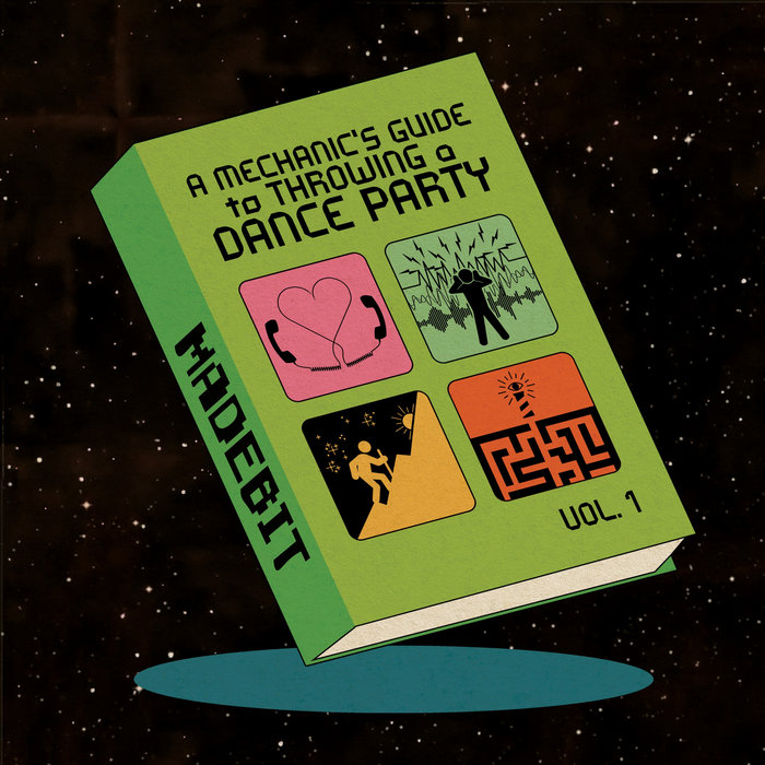 A Mechanic's Guide to Throwing a Dance Party VOL 1 | madebit