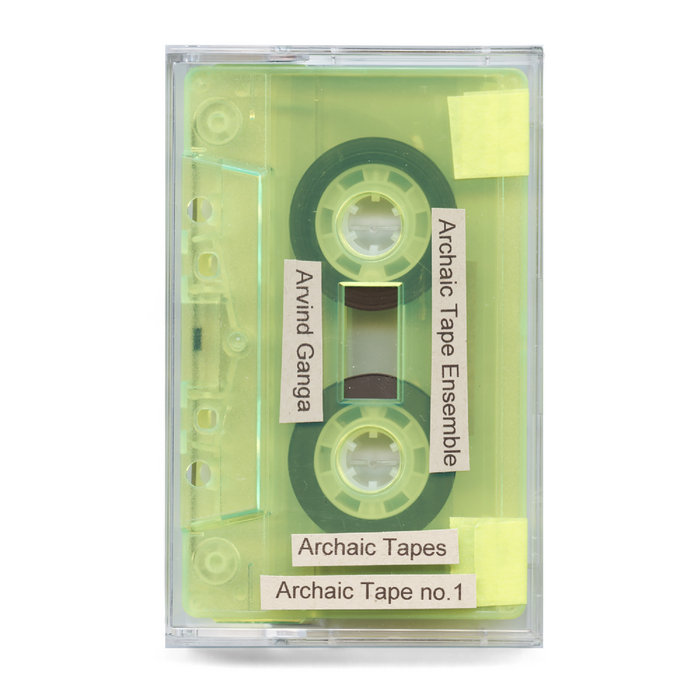 OUT NOW! - Archaic Tape no.1 | Archaic Tape Ensemble, Arvind Ganga ...