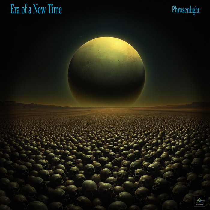 Era of a New Time | Phrozenlight