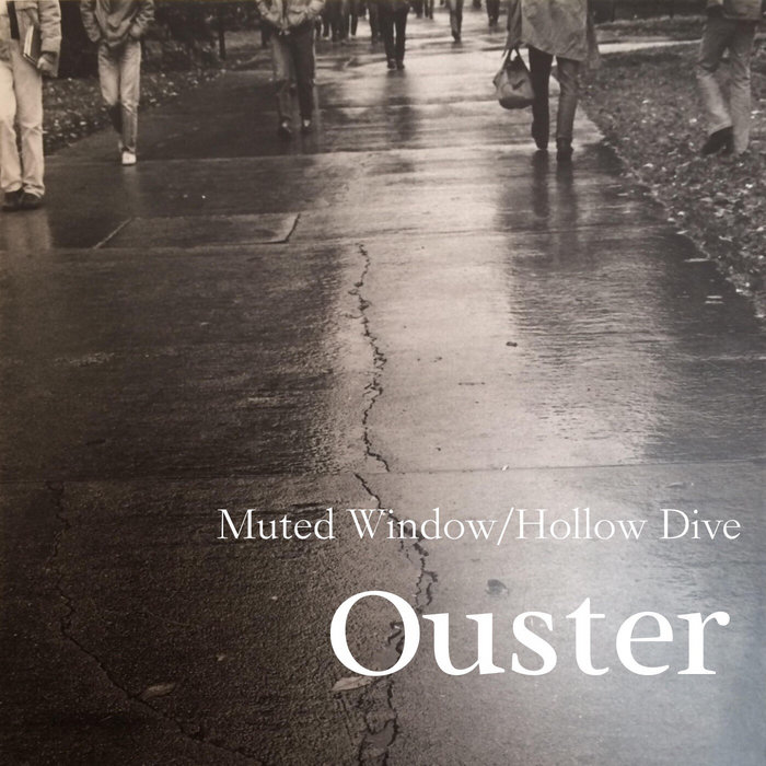 Muted Window / Hollow Dive | Ouster