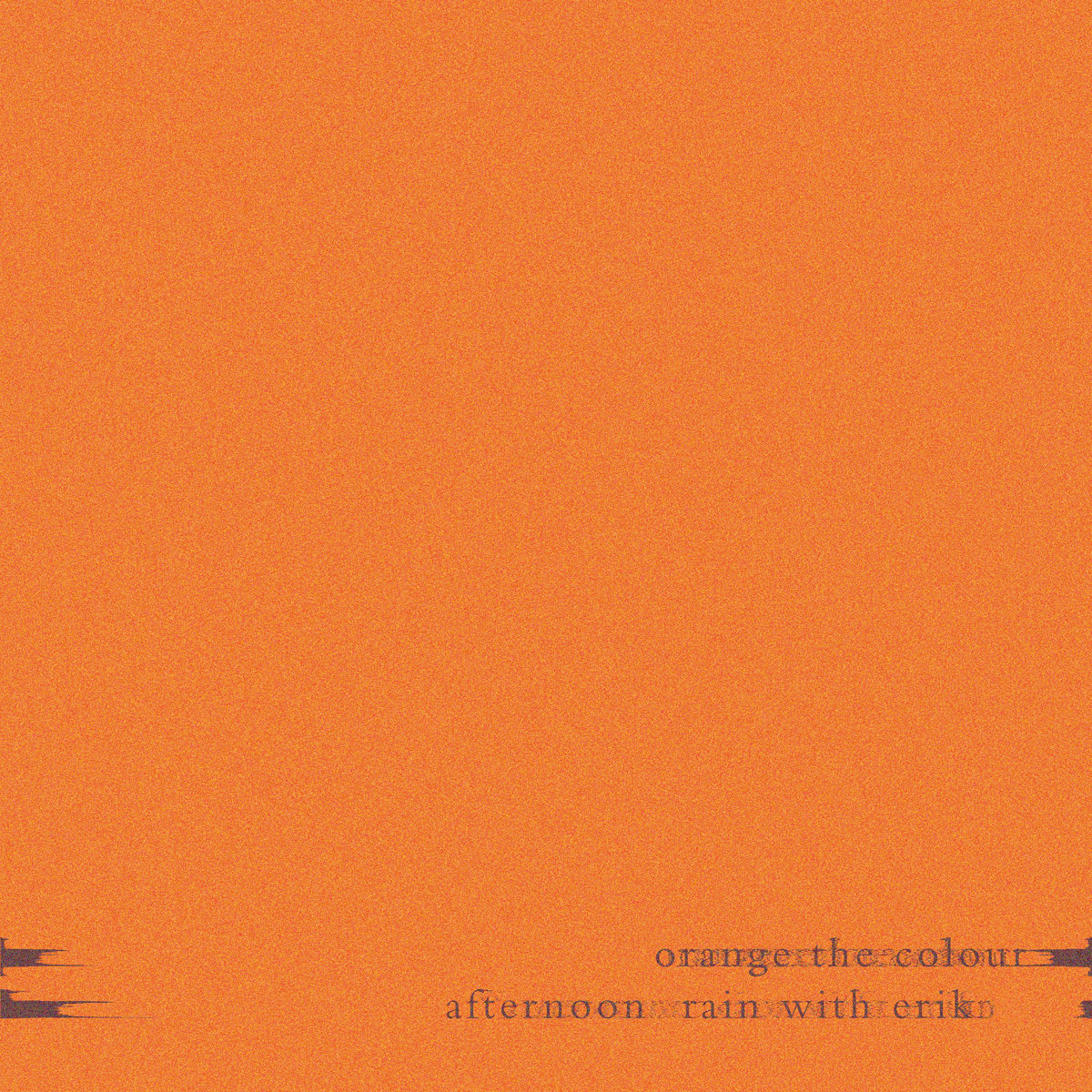 Afternoon Rain With Erik | Orange the Colour