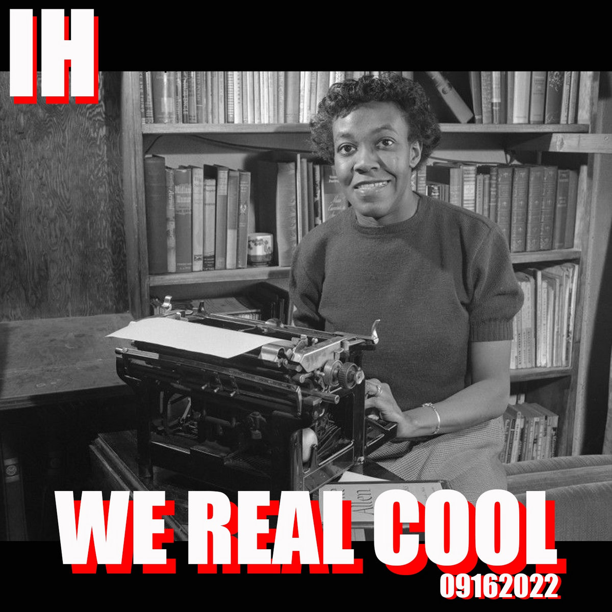 We Real Cool (poetry by Gwendolyn Brooks) | Introducing Hagleton