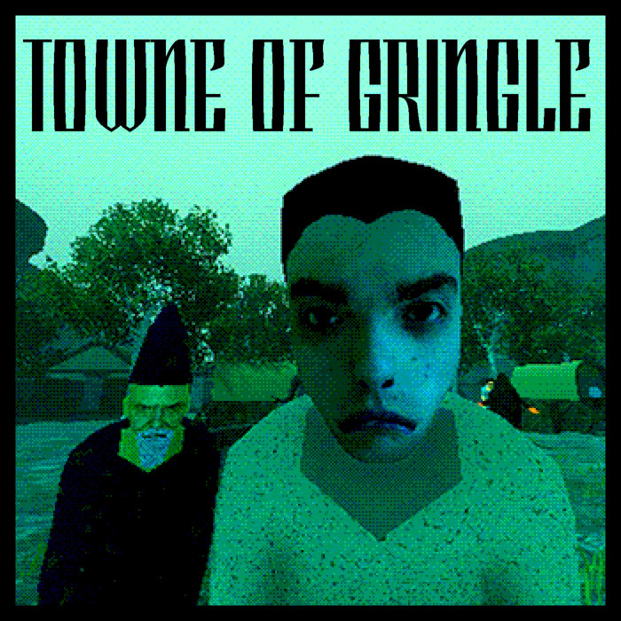 Towne of Gringle OST | yatoimtop