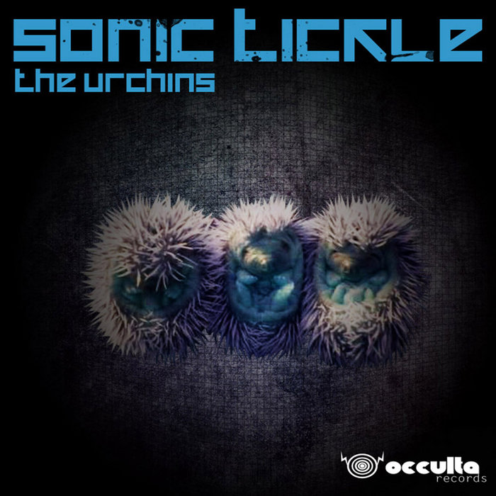 Urchins Ep | Sonic tickle | Occulta Records