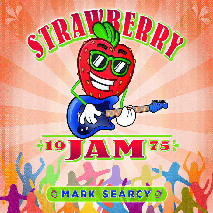 Strawberry Jam 1975 | Mark Searcy