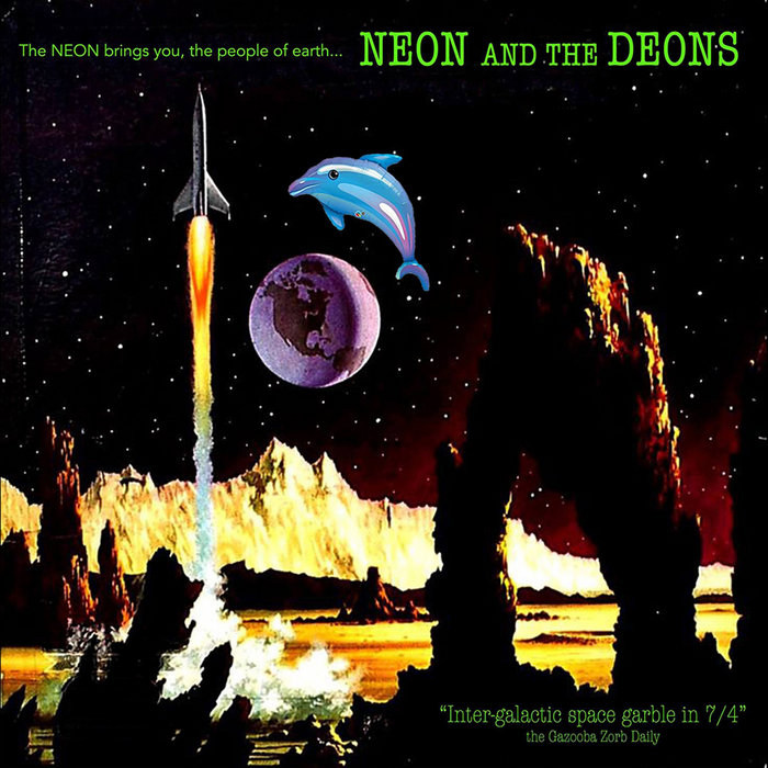 Neon and the Deons | Neon and the Deons