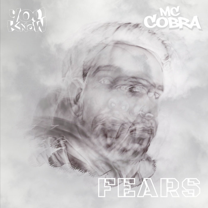 Fears | MC Cobra & Phonetix | MC COBRA