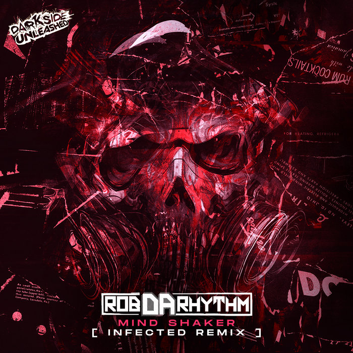 Mind Shaker (Infected Remix) | Rob Da Rhythm | Darkside Unleashed