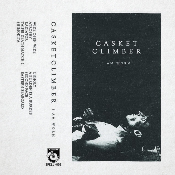 I AM WORM | CASKETCLIMBER