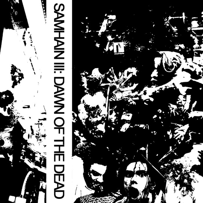 Samhain III: Dawn of the Dead | KOKOXOKA RECORDS