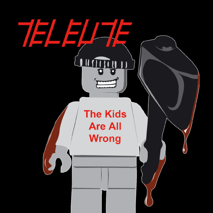 The Kids Are All Wrong | Teleute