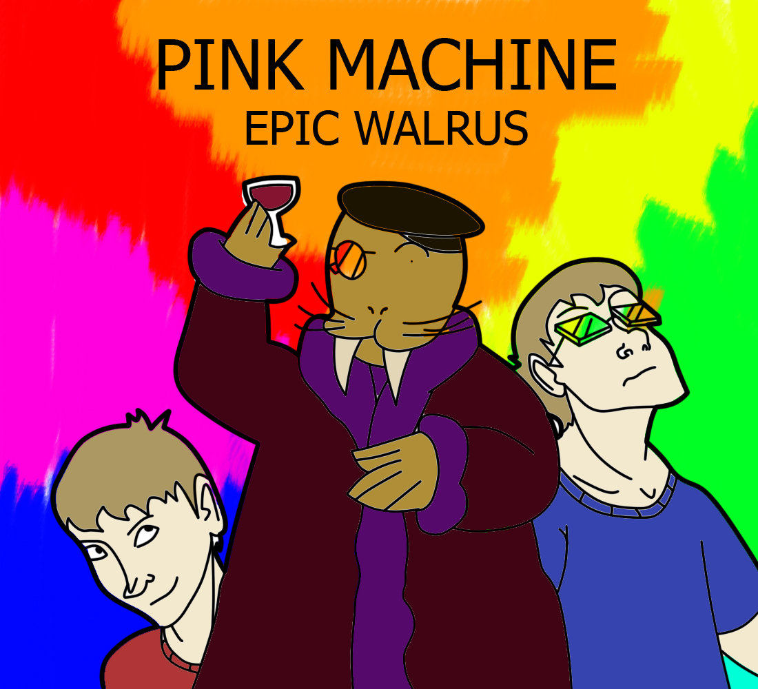 Epic Walrus | Pink Machine