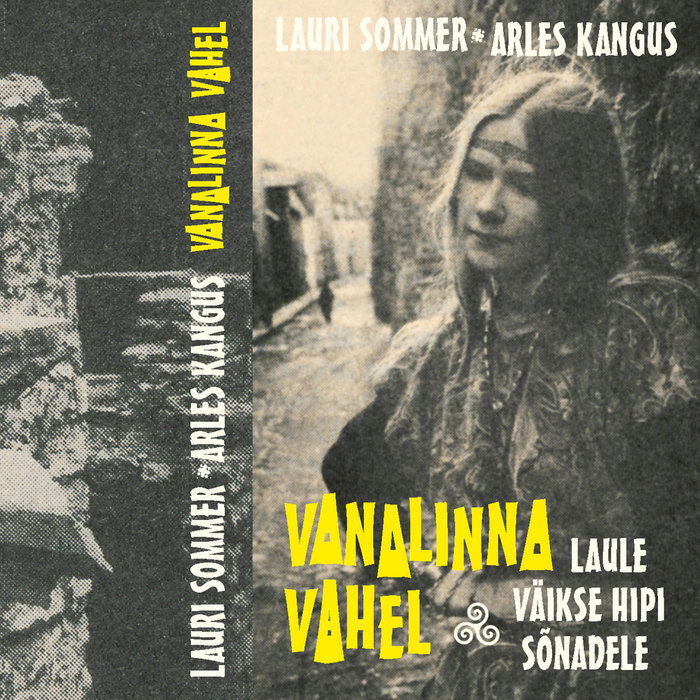 Vanalinna vahel: laule Väikse Hipi sõnadele | Lauri Sommer / Arles ...