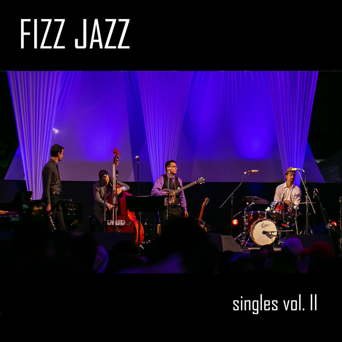 Singles Vol. 2 | Fizz Jazz
