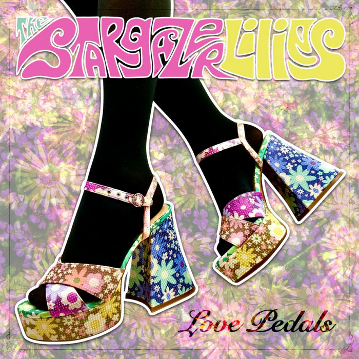 Love Pedals | The Stargazer Lilies | Shore Dive Records